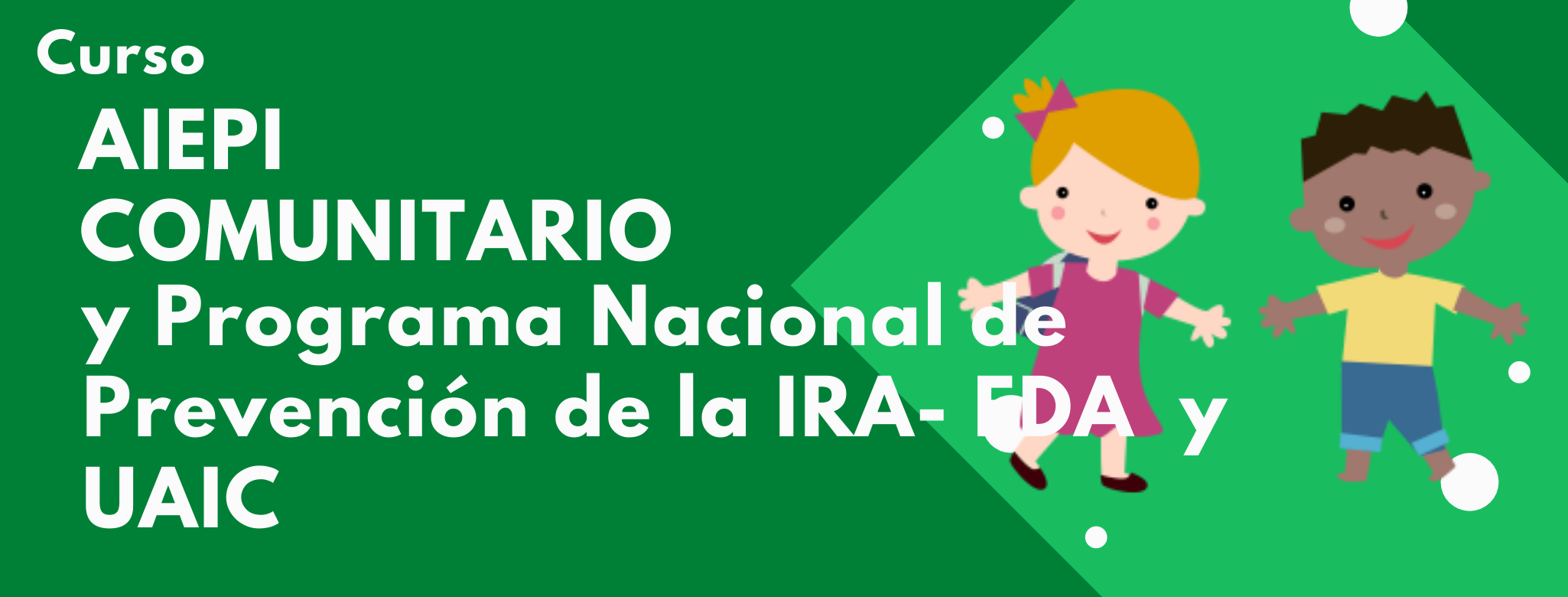 AIEPI comunitario y fortalecimiento de las UAIC